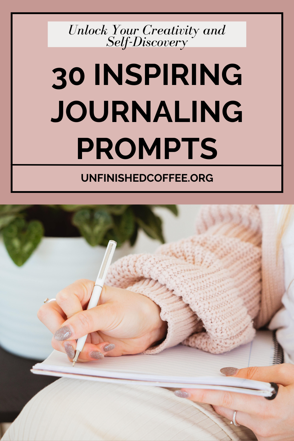 Unlock Your Creativity And Self Discovery 30 Inspiring Journaling